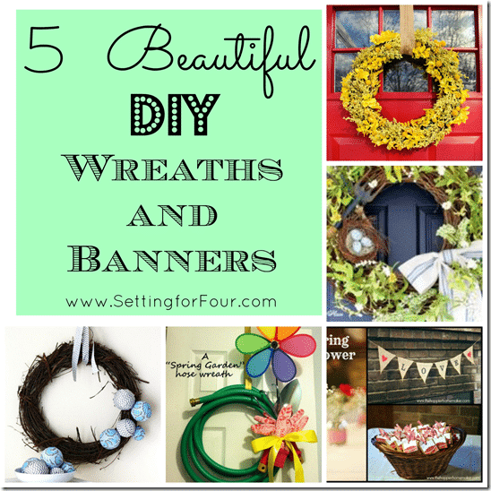 5 Beautiful DIY Wreaths and Banners | Setting For 4