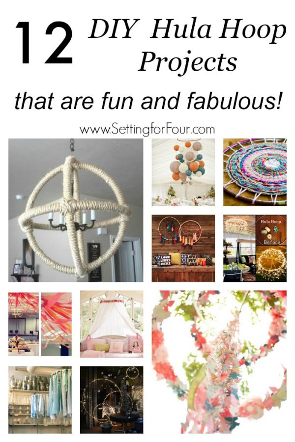 12 DIY Hula Hoop Projects that are Fun and Fabulous! - Setting For Four ...