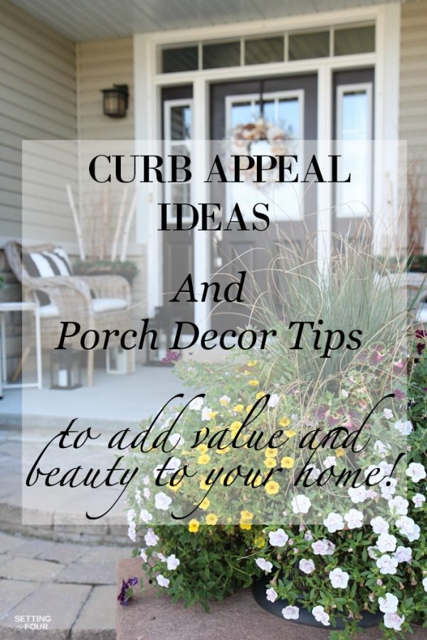 Curb Appeal Ideas and Porch Decor Tips - Setting For Four Interiors
