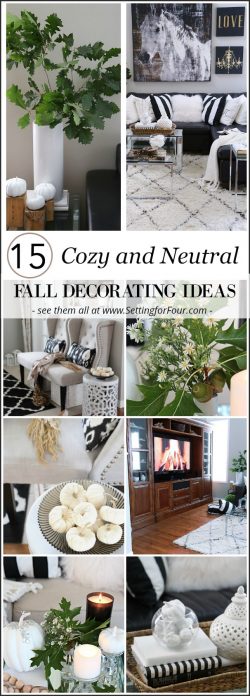15 Cozy and Neutral Fall Decorating Ideas - Setting For Four Interiors