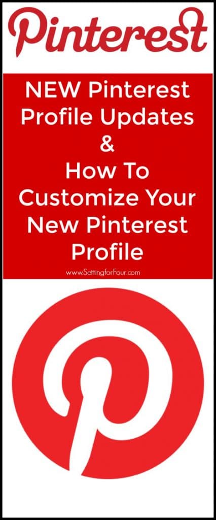 New Pinterest Profile Updates & How To Customize Your New Pinterest ...